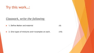 Matter and Material, mixtures | PPT