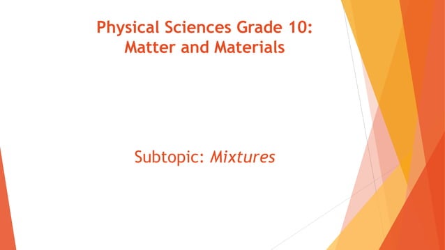 Matter and Material, mixtures | PPT