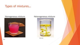 Matter and Material, mixtures | PPT