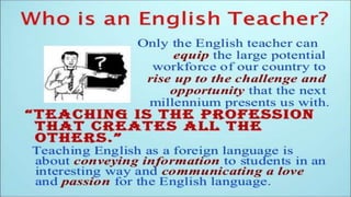 The role and qualities of an English educator | PPTX