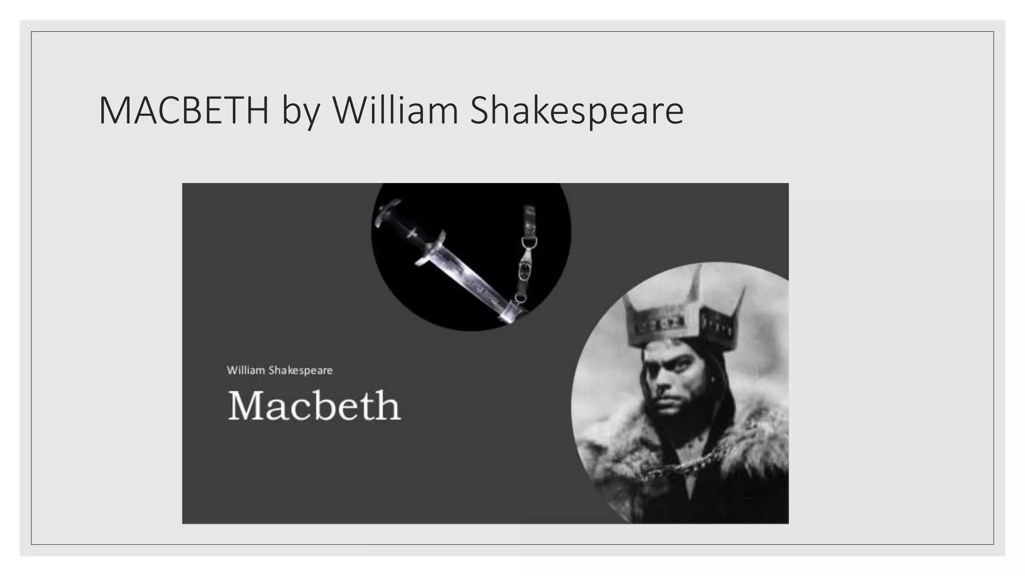 An Introduction to "Macbeth" by William Shakespeare | PPT