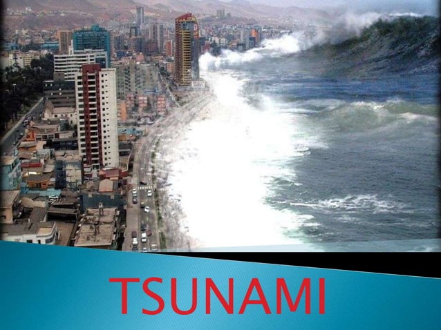 Tsunami | PPTX | Geology | Science