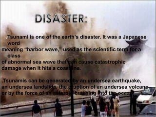 Tsunami a natural disaster | PPTX