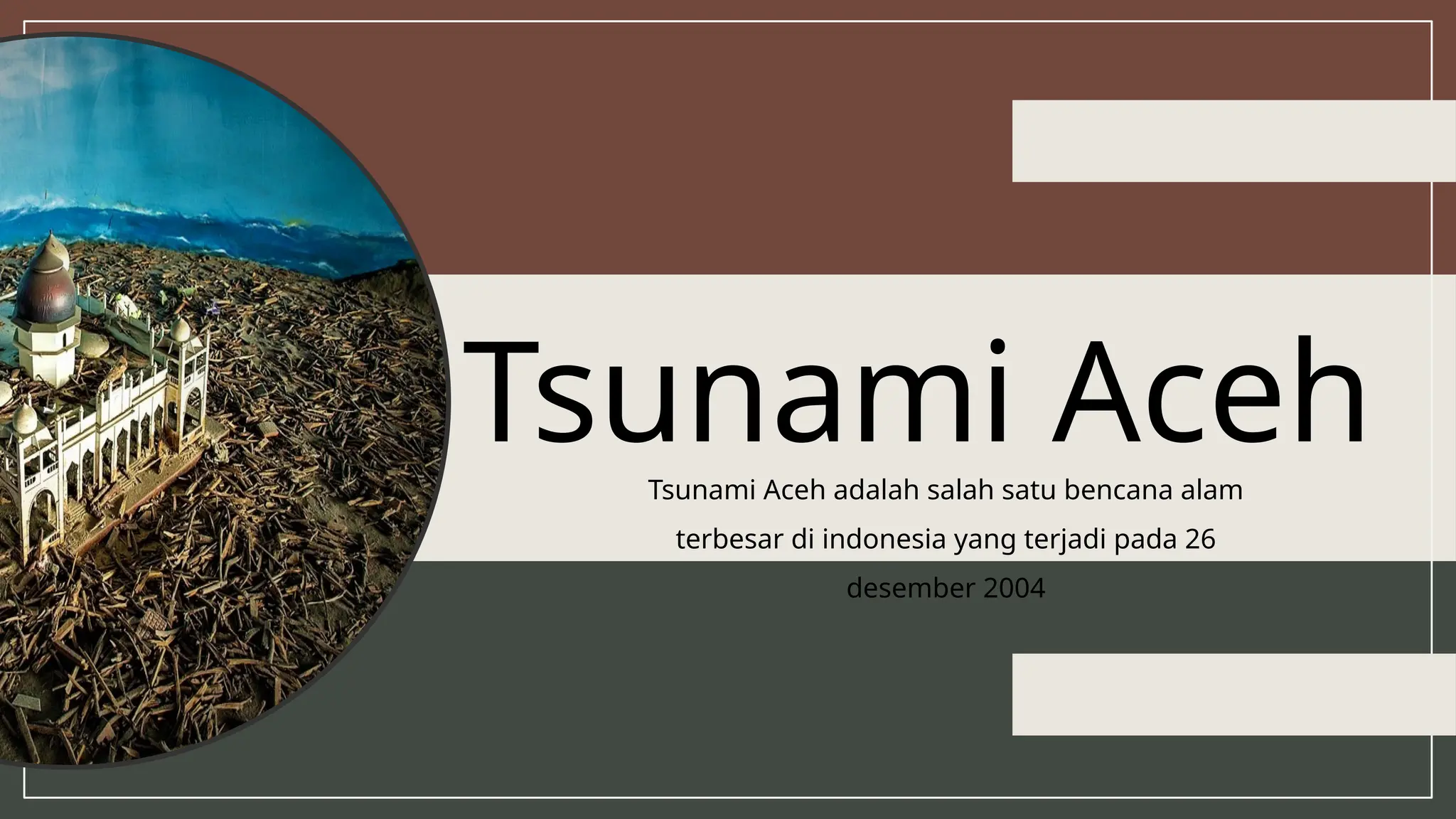 presentasi tentang bencana alam tsunami di aceh | PPTX