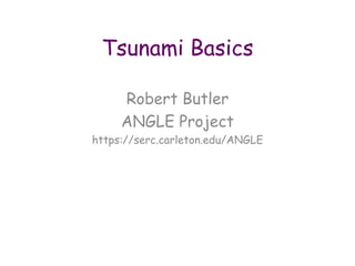 Tsunami Basics Presentation | PPTX | Geography | Science