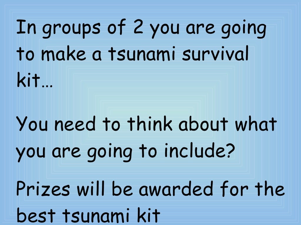 Tsunami Survival Kit