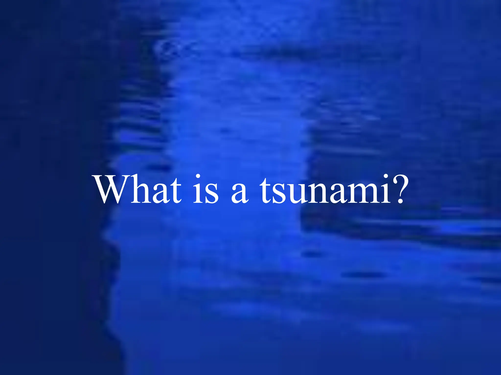 tsunami[1].ppt