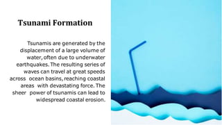 Tsunami is a hazard which is present in this slide | PPTX