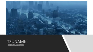 Tsunami | PPT