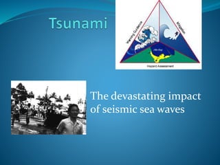 Tsunami ppt for class8 | PPTX