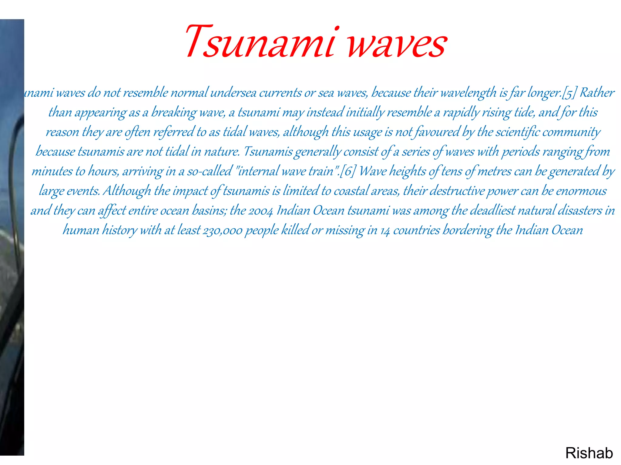 Tsunami the killer waves made by rishab ,ppt | PPT