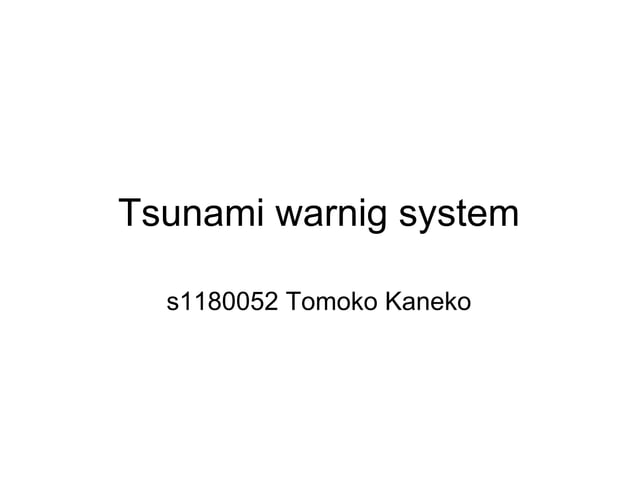 Tsunami warning system | PPT