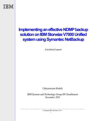 Implementing an effective NDMP backup solution on IBM Storwize V7000 Unified system using ...