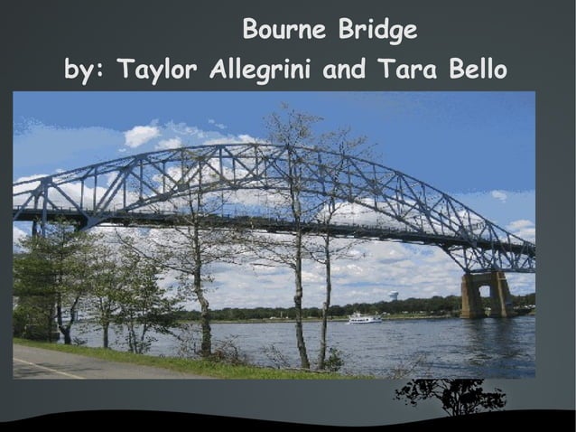 The Bourne Bridge | ODP