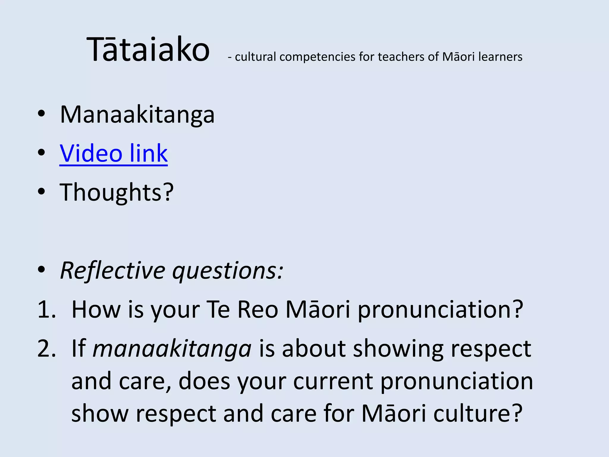 Tātaiako manaakitanga ako-tangata whenuatanga_wananga_combined | PPTX