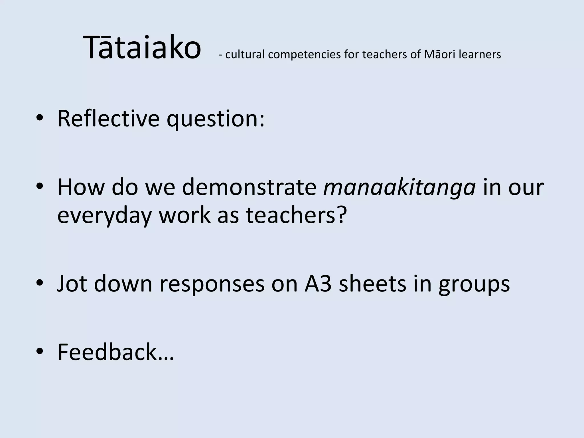 Tātaiako manaakitanga ako-tangata whenuatanga_wananga_combined | PPTX