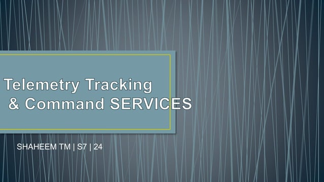 telemetry tracking and command systems | PPTX