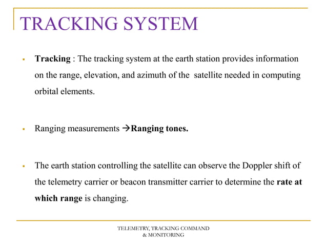 TELEMETRY, TRACKING COMMAND & MONITORING | PPTX | Space and Astronomy | Science