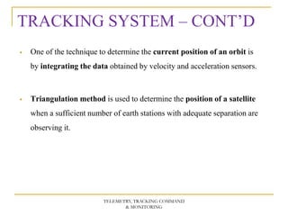 TELEMETRY, TRACKING COMMAND & MONITORING | PPTX | Space and Astronomy ...