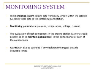TELEMETRY, TRACKING COMMAND & MONITORING | PPTX | Space and Astronomy | Science