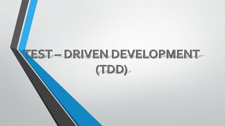 Test Driven Development | PPT