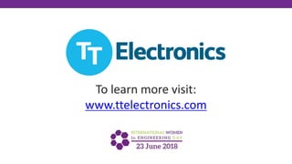 TT Electronics Celebrates International Women In Engineering | PPTX