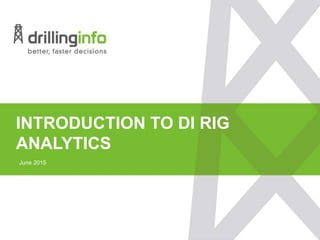 Introduction to DI Rig Analytics | PPTX | Business | Business and Finance