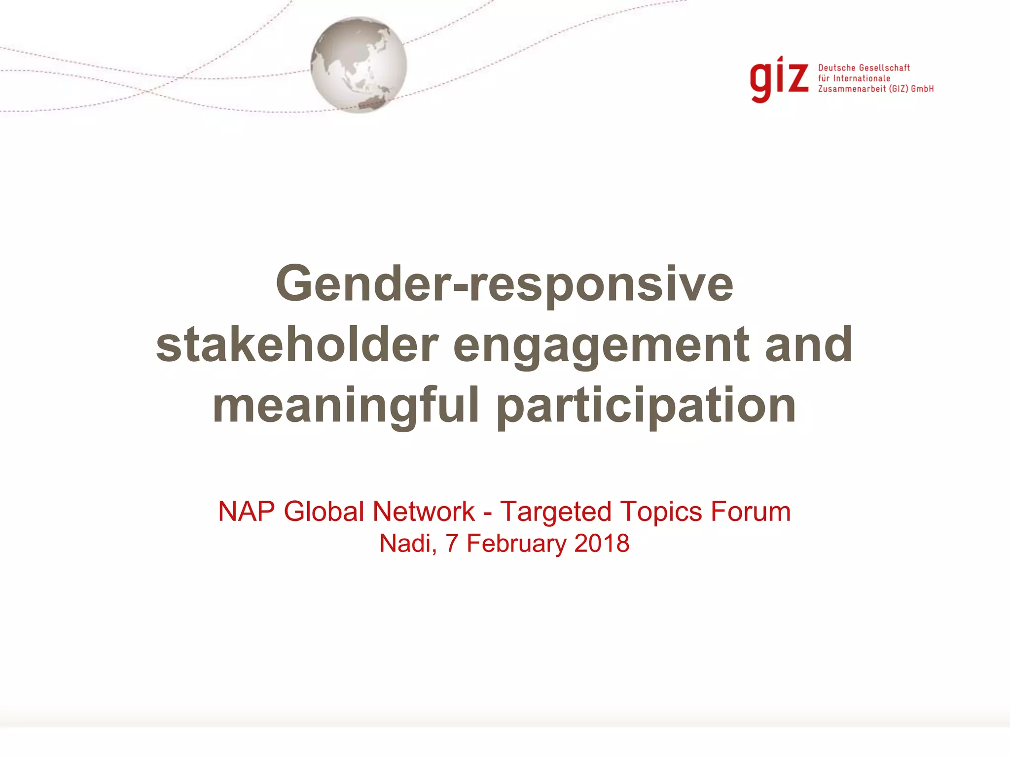 Gender-responsive stakeholder engagement and meaningful participation ...