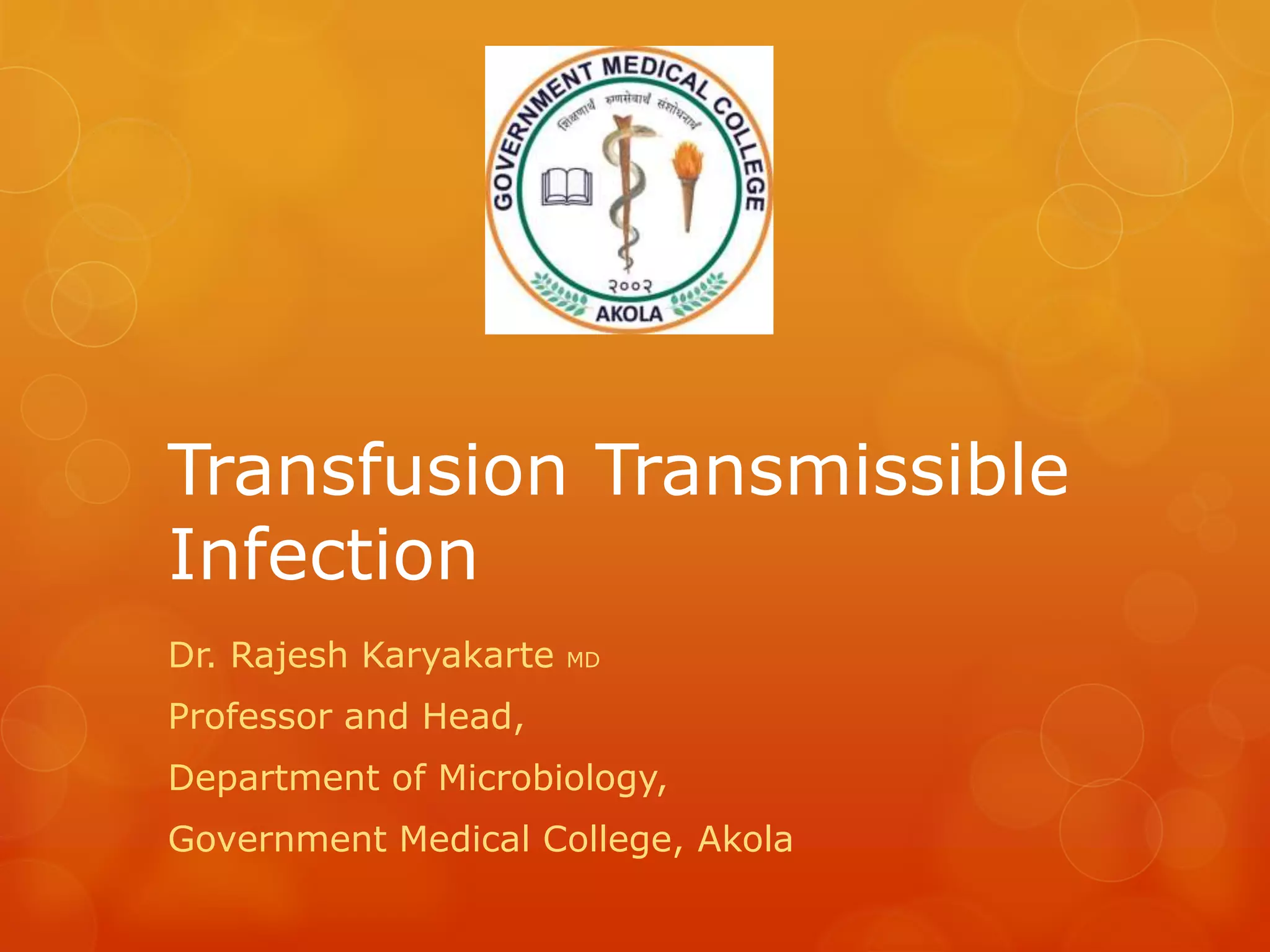 Transfusion Transmissible Infections | PPTX