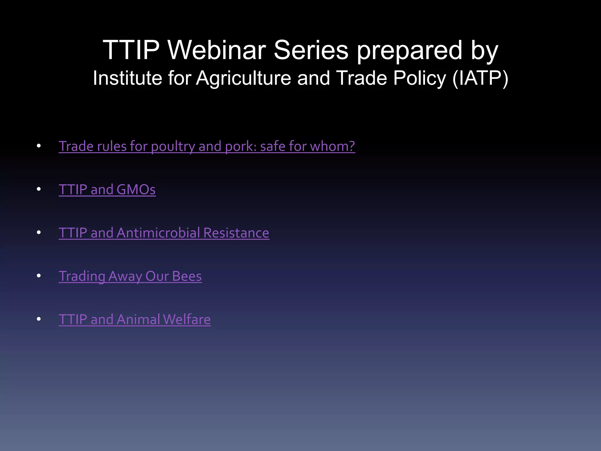 TTIP: Overview of Proposed Food Safety, Animal Welfare and Plant Health ...