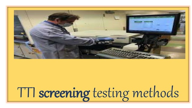 TTI screening testing methods.pptx