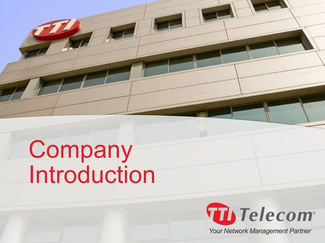 Introduction to TTI Telecom | PPT