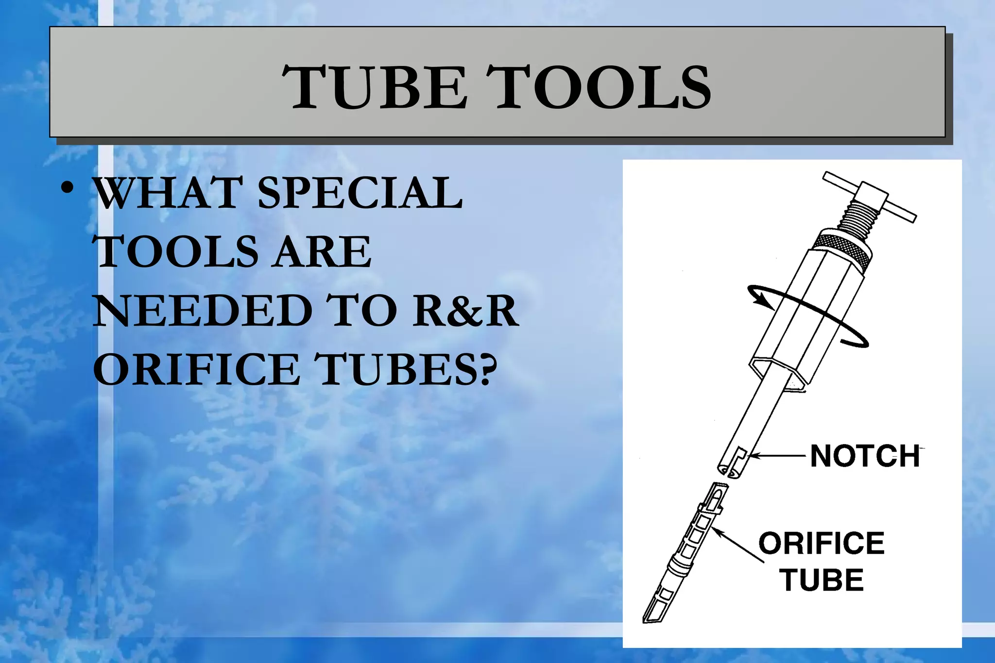 TTK 1K Orifice Tube | PPT