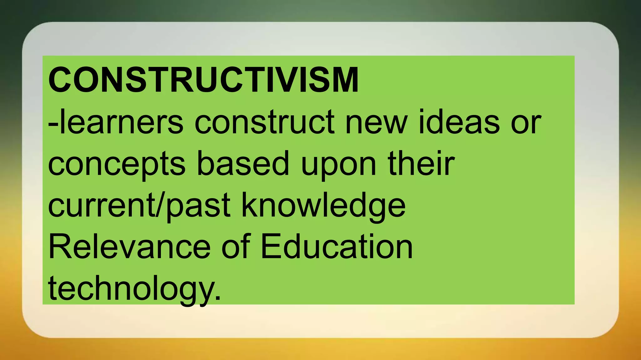 Learning theories related to educational technology | PPTX