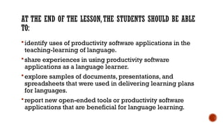 productivity software application for language teaching and learning | PPTX