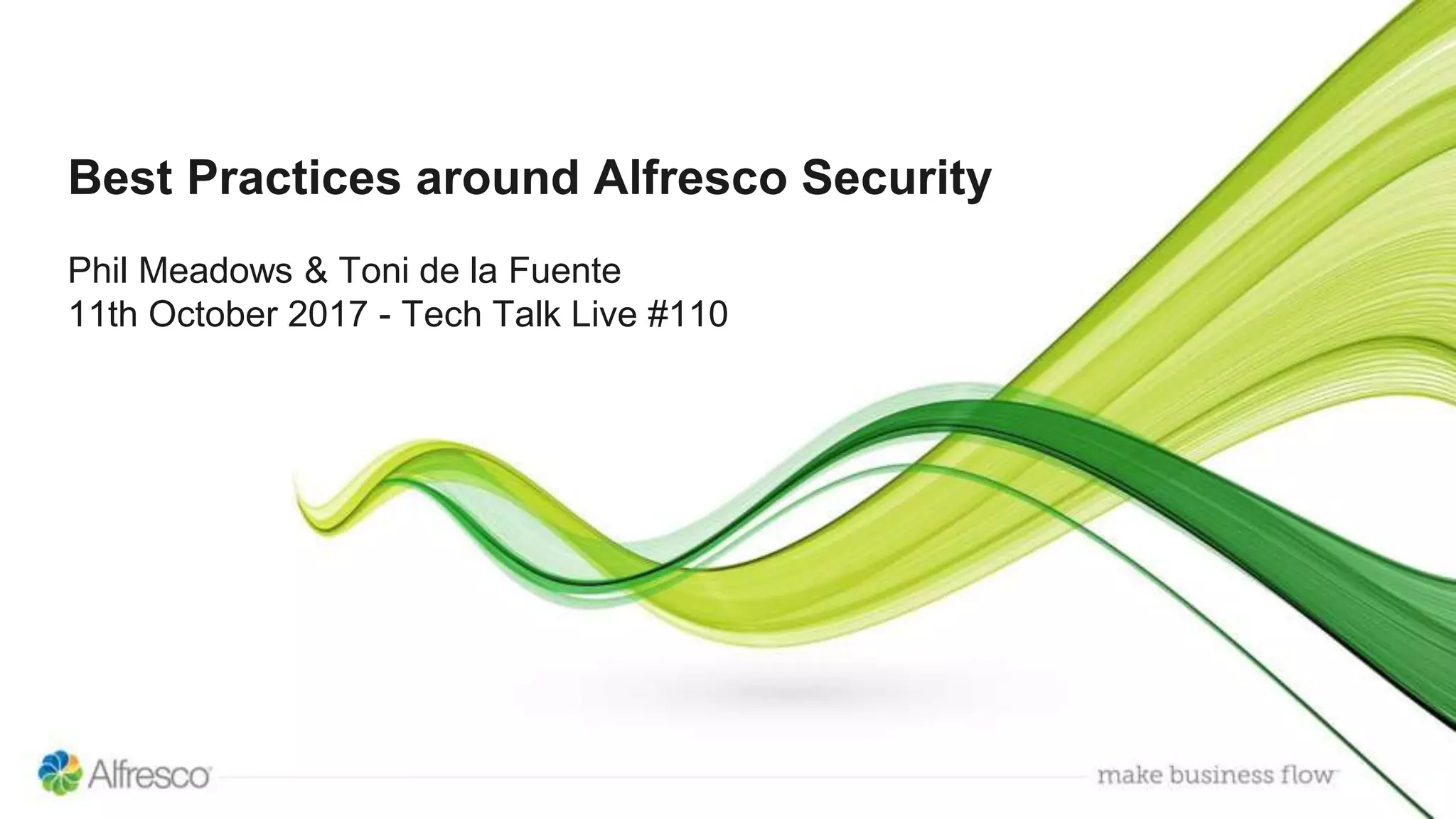 TTL Alfresco Product Security and Best Practices 2017 | PPT