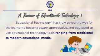 A Review Of Educational Technology 1 an Overview: Educational ...
