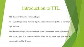 transistor transistor logic device of nand gate | PPTX