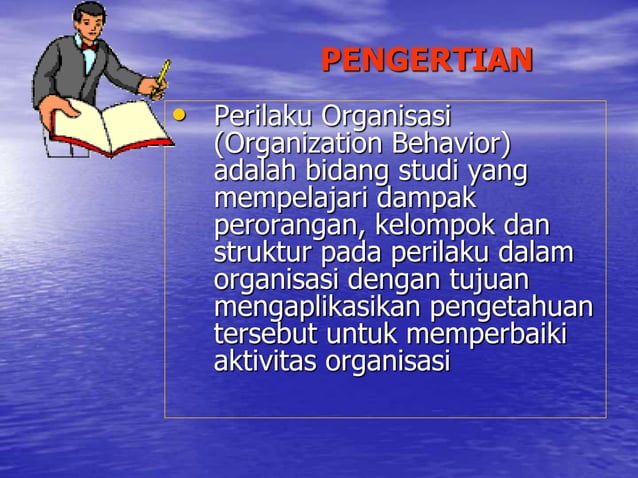 Pengantar Perilaku organisasiaawdaww.ppt