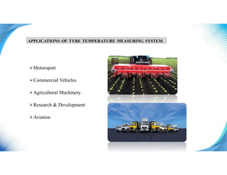 Tyre temprature monitoring system ttms project ppt | PPT