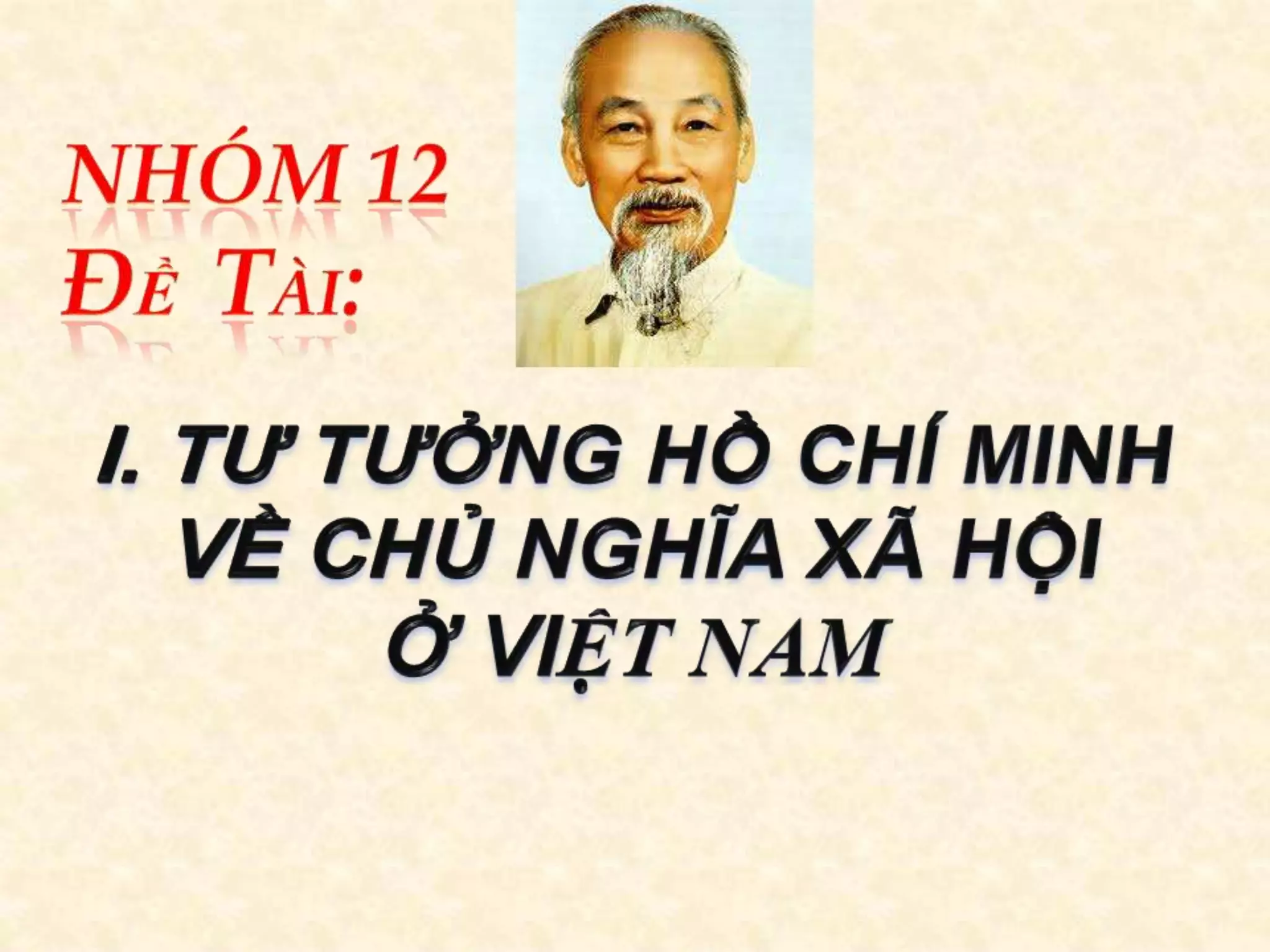 Slide thuyết trình - Tư tưởng Hồ Chí Minh | PPTX