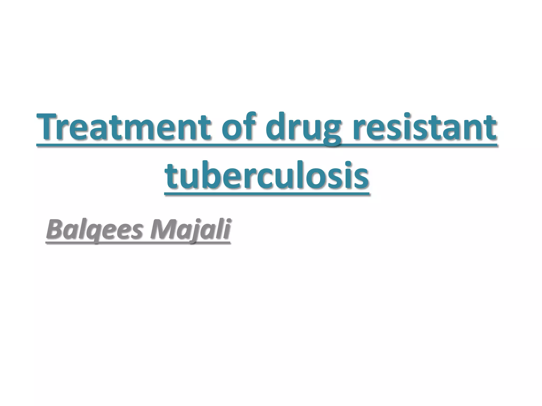 treatment of drug resistant TB in pediatrics | PPT