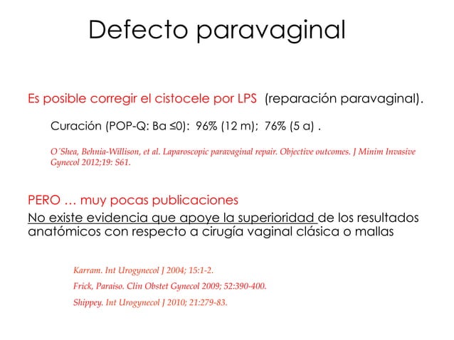 Tto laparoscopico defecto medio y anterior | PPT