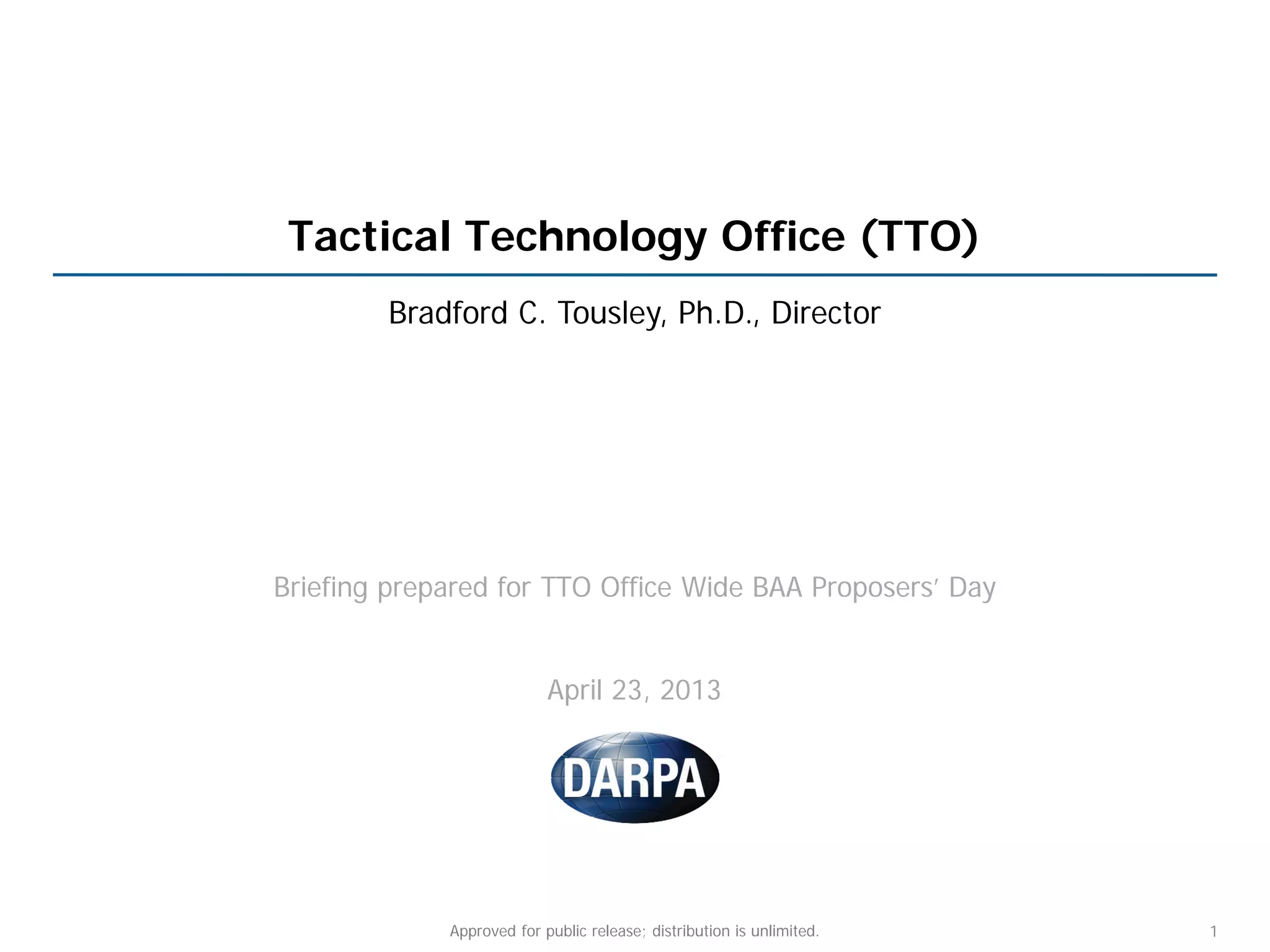 DARPA TTO Office- wide BAA Technology Requirements Apr 2013 | PPT