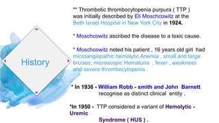 Thrombotic thrombocytopenia purpura .pptx