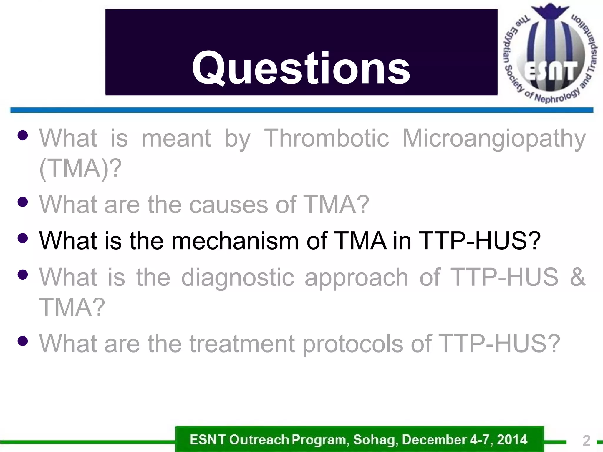 Thrombotic Thrombocytopenic Purpura / Hemolytic Uremic Syndrome ...