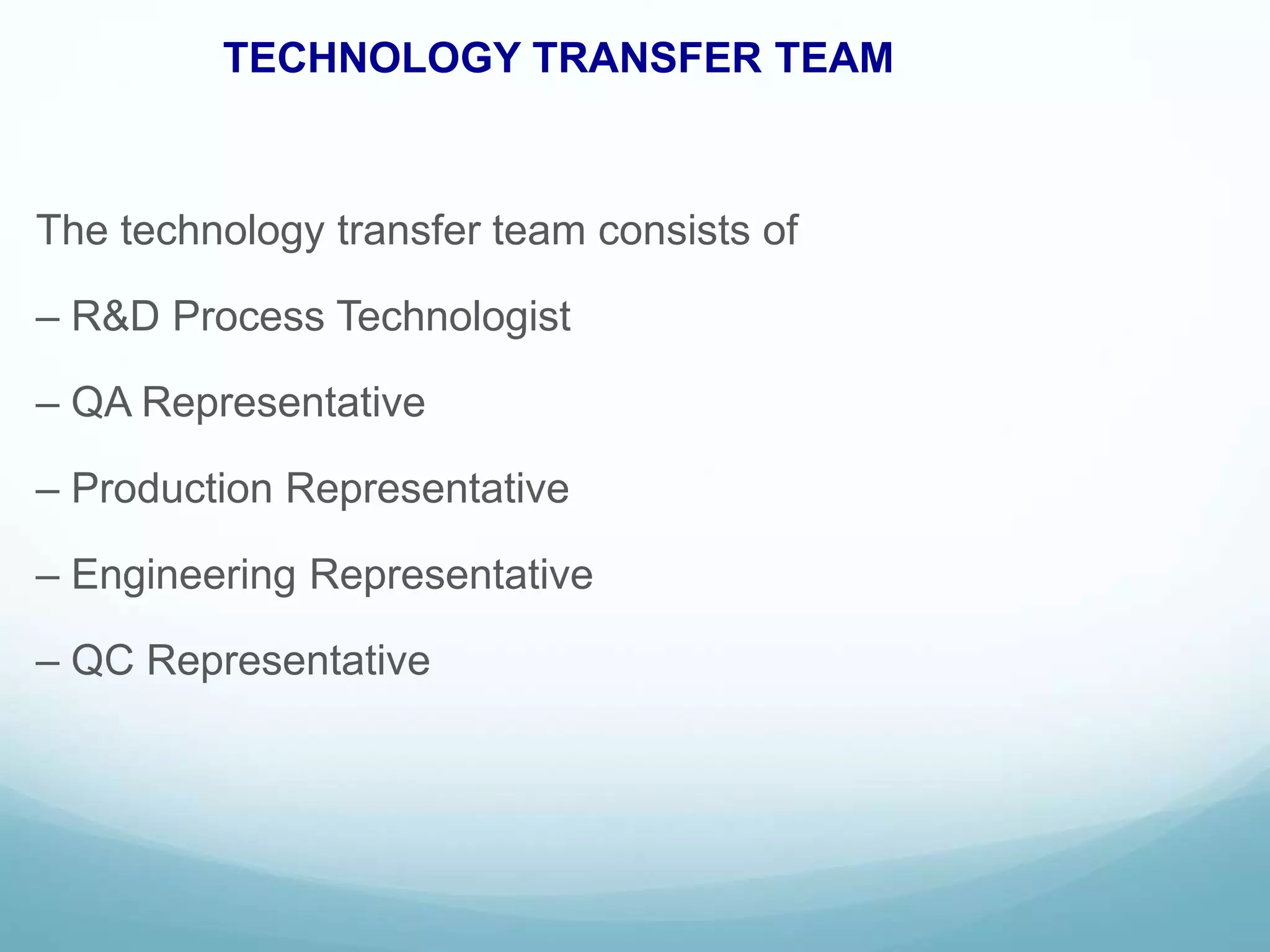 TECHNOLOGY TRANSFER PROCESS IN PHARMACEUTICAL INDUSTRIES ( IP-2/ UNIT 2 ...