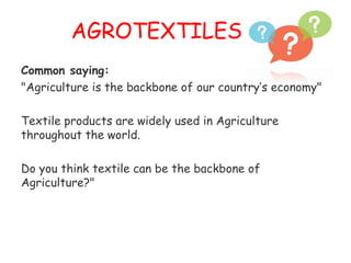 Agrotextiles | PPT