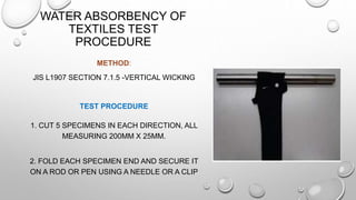 How to test absorbency of a fabric. | PPTX