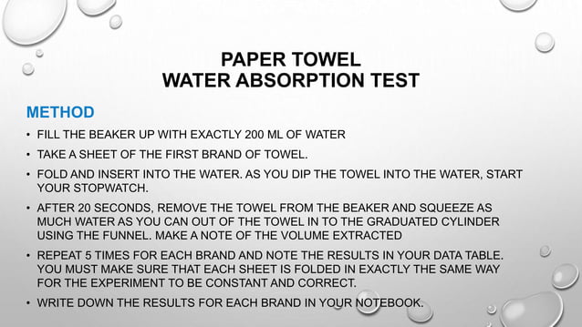 How to test absorbency of a fabric. | PPTX | Hair Care | Beauty
